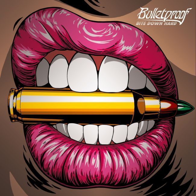 Review: Bulletproof - Bite Down Hard